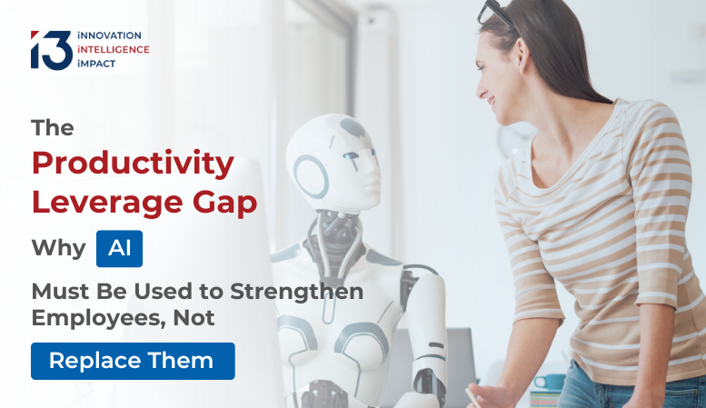 The Productivity Leverage Gap: Why AI Must Be Used to Strengthen ...